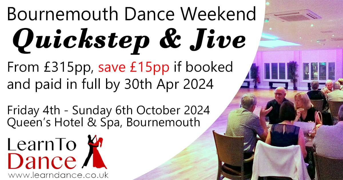Bournemouth Quickstep & Jive Dance Break 4th-6th October 2024 - Learn To Dance