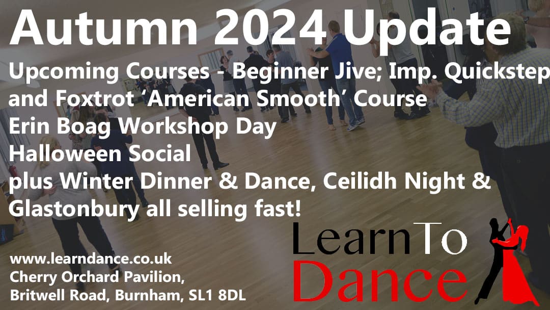 Autumn 2024 Quarterly Update - Learn To Dance