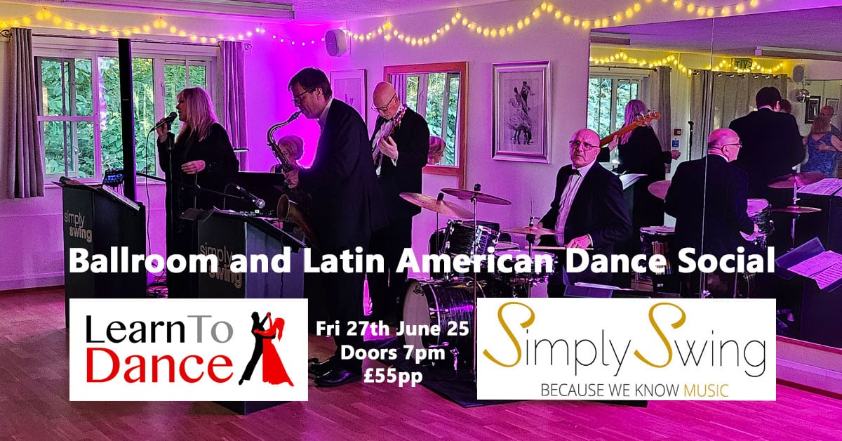 Simply Swing Live Band Ballroom and Latin American Fri 27th June